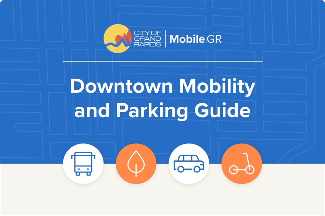 Downtown Mobility and Parking Guide